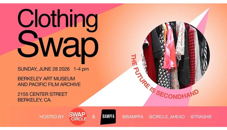 Swap Circle at BAMPFA: Clothing Swap | BAMPFA